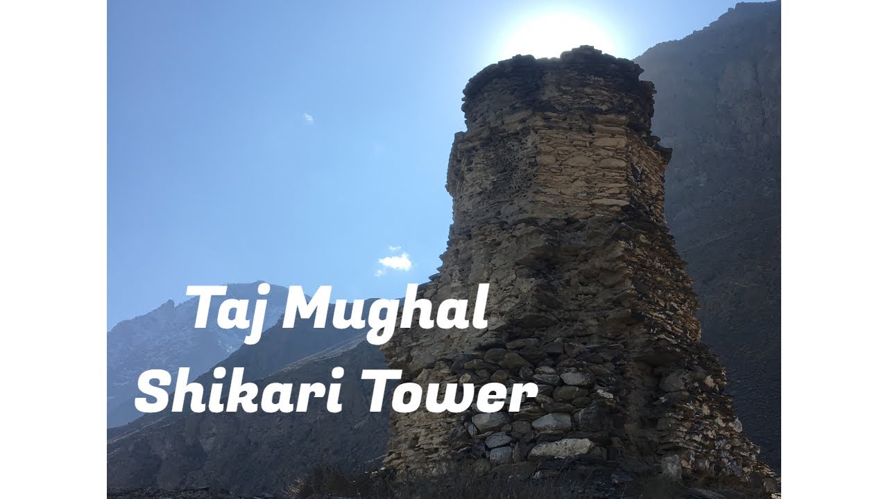 Taj Mughal Shikari (tower), Gilgit - DANGEROUS MOUNTAIN TERRAIN - YouTube