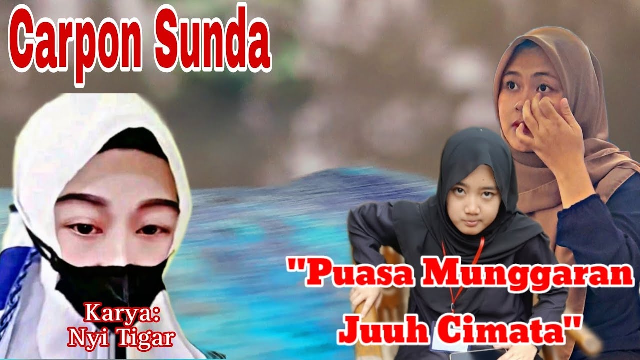 Carpon Sunda || Puasa Munggaran Juuh Cimata - yasana: Nyi Tigar 📌 Puasa ...