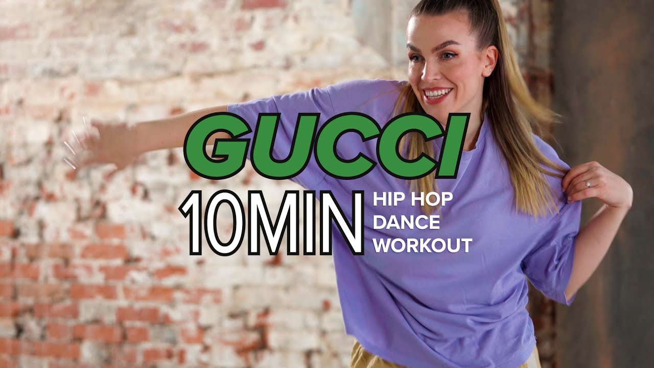 GUCCI | Hip Hop Dance Workout - YouTube