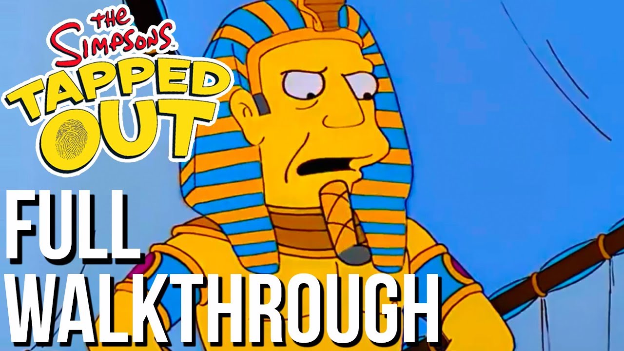 The Simpsons: Tapped Out - Pharaoh Skinner - FULL WALKTHROUGH - YouTube