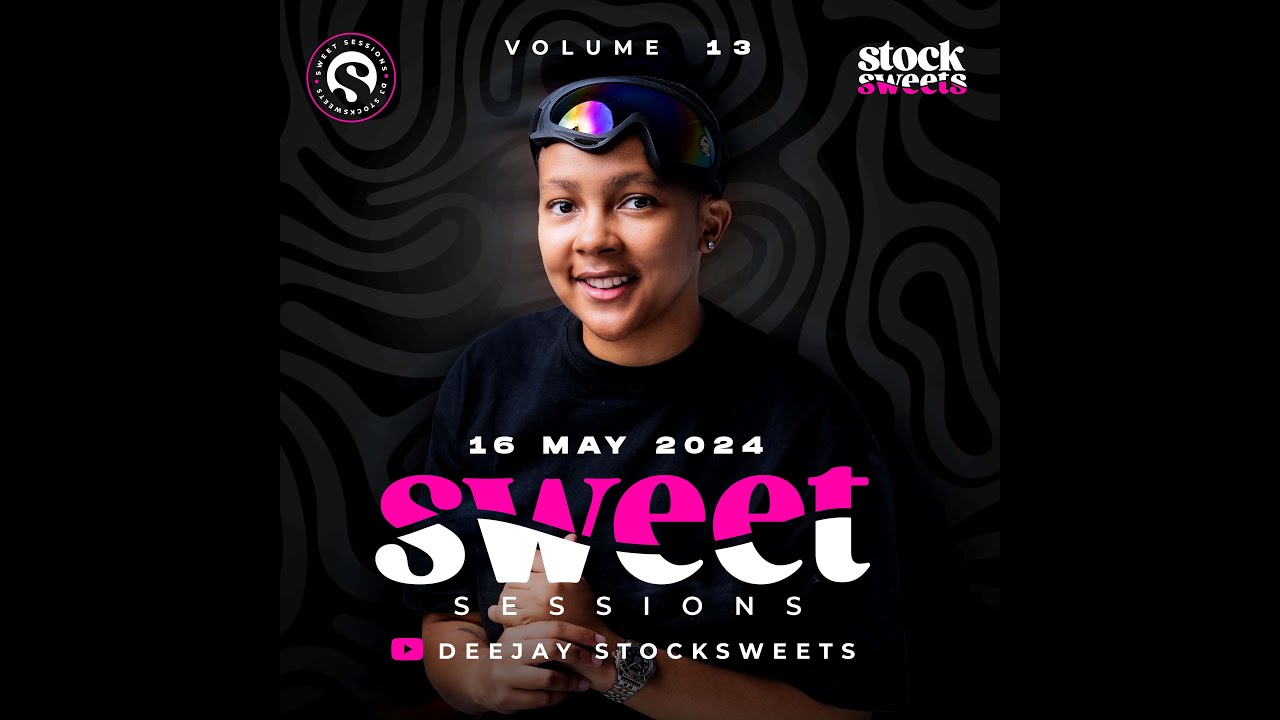 Deejay Stocksweets - Sweet Sessions Vol 13 - YouTube