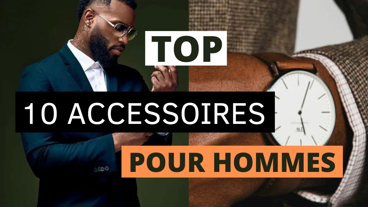 10 Accessoires indispensables pour hommes / style homme - YouTube