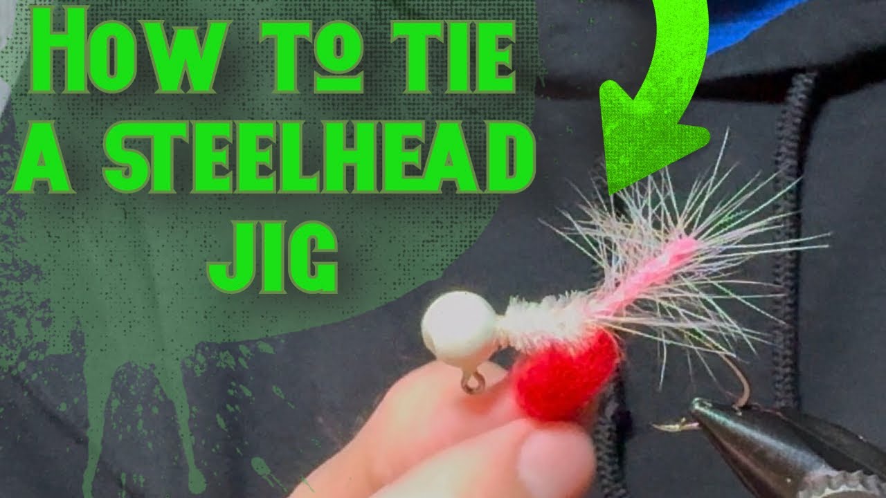 HOW TO TIE A STEELHEAD JIG - YouTube