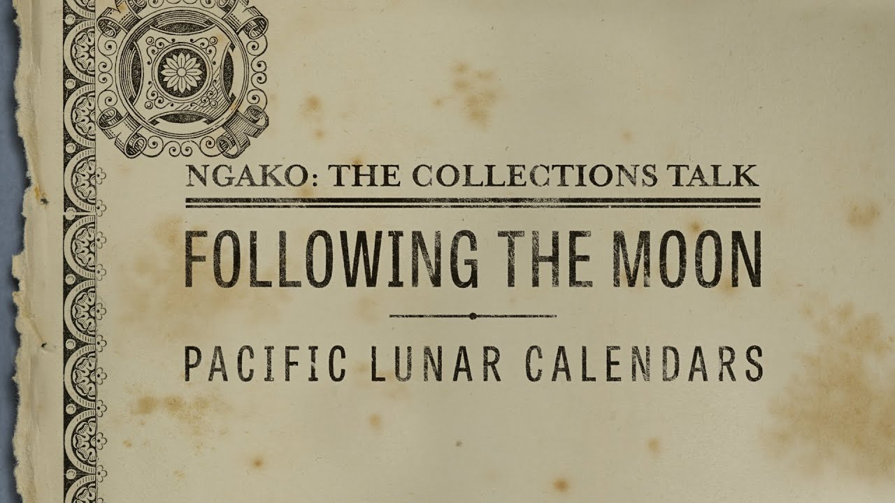 Following the Moon - Pacific Lunar Calendars - YouTube