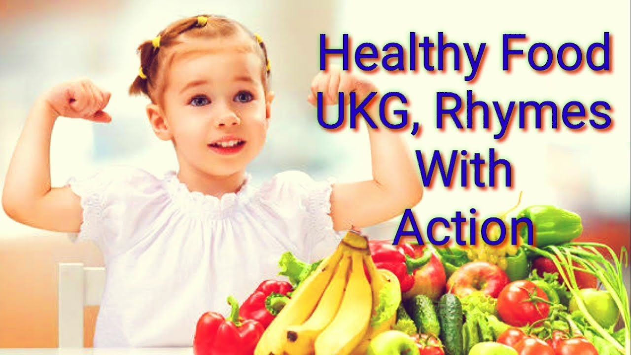 Tomatoes are red UKG rhymes with action/Healthy food ukg rhymes in ...