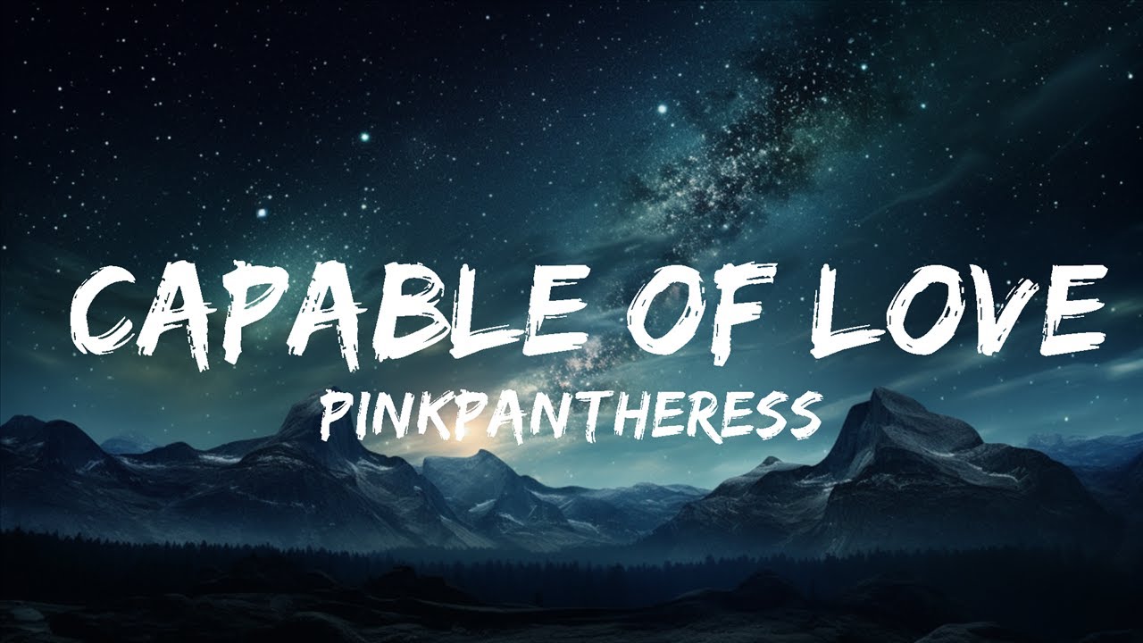 PinkPantheress - Capable of love (Lyrics) | 15p Lyrics/Letra - YouTube