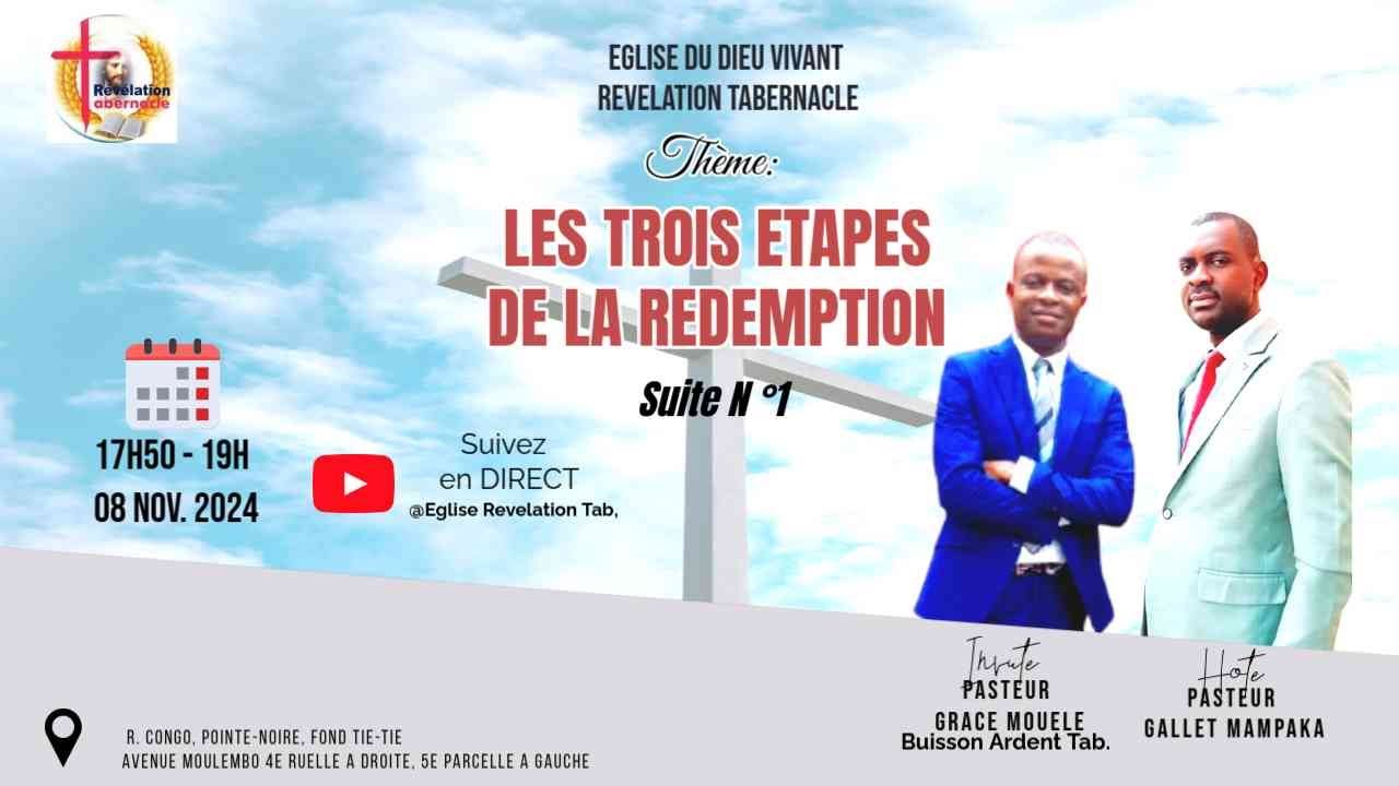 LES TROIS ÉTAPES DE LA RÉDEMPTION | Suite N°1 | Pasteur Grace MOUELE - YouTube
