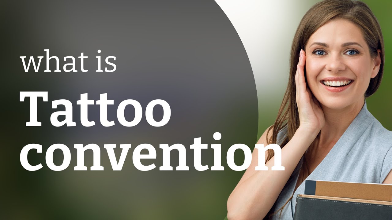 Understanding "Tattoo Convention": A Guide for English Learners - YouTube