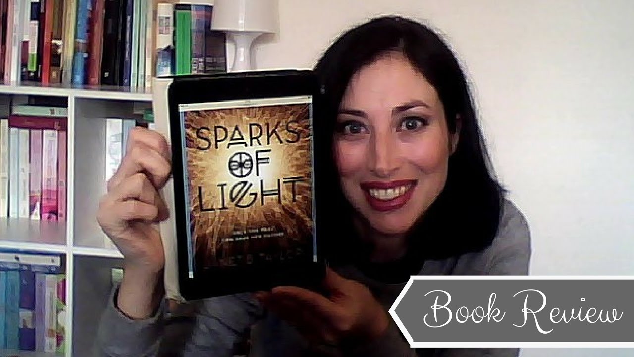 Book Review: Sparks of Light by Janet B. Taylor - YouTube