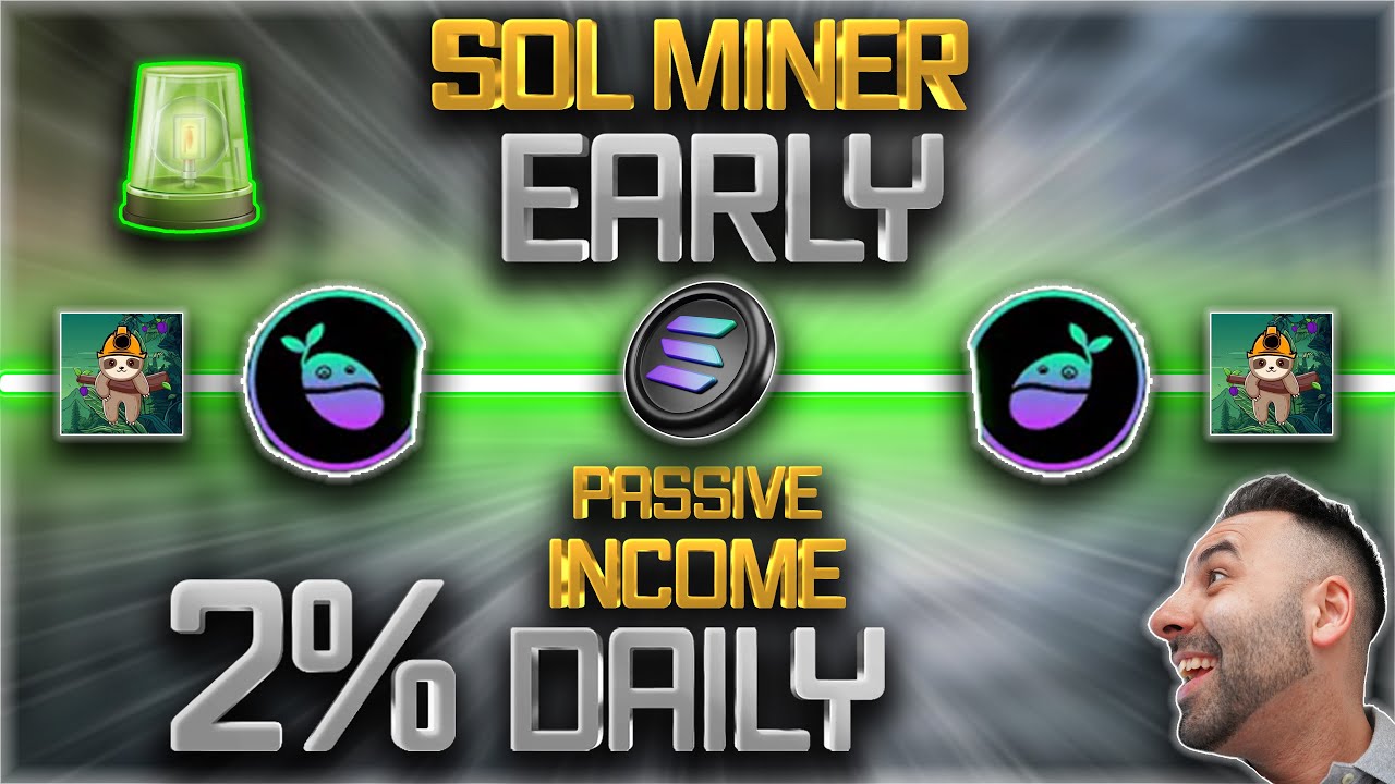 SOL MINER!!! 1ST SOLANA 2% DEFI PASSIVE INCOME PER DAY! $100 DAILY ...
