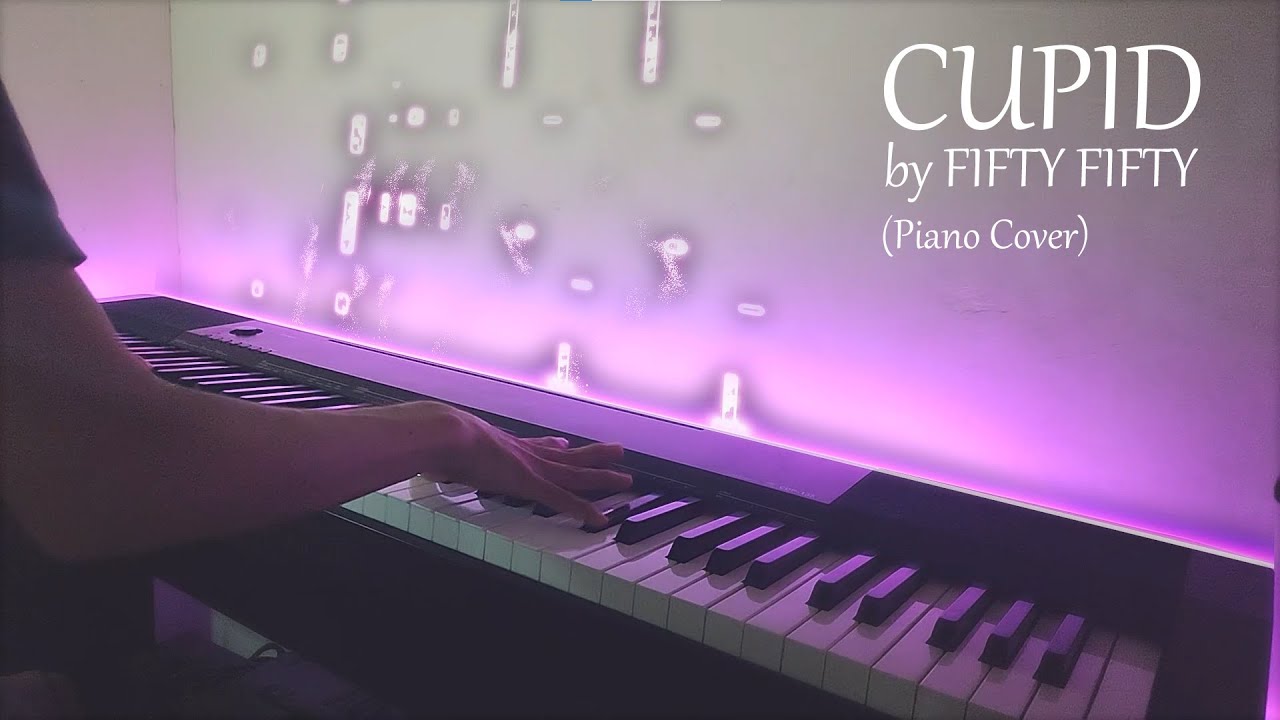 Cupid (Twin Version) by FIFTY FIFTY | Piano Cover - YouTube