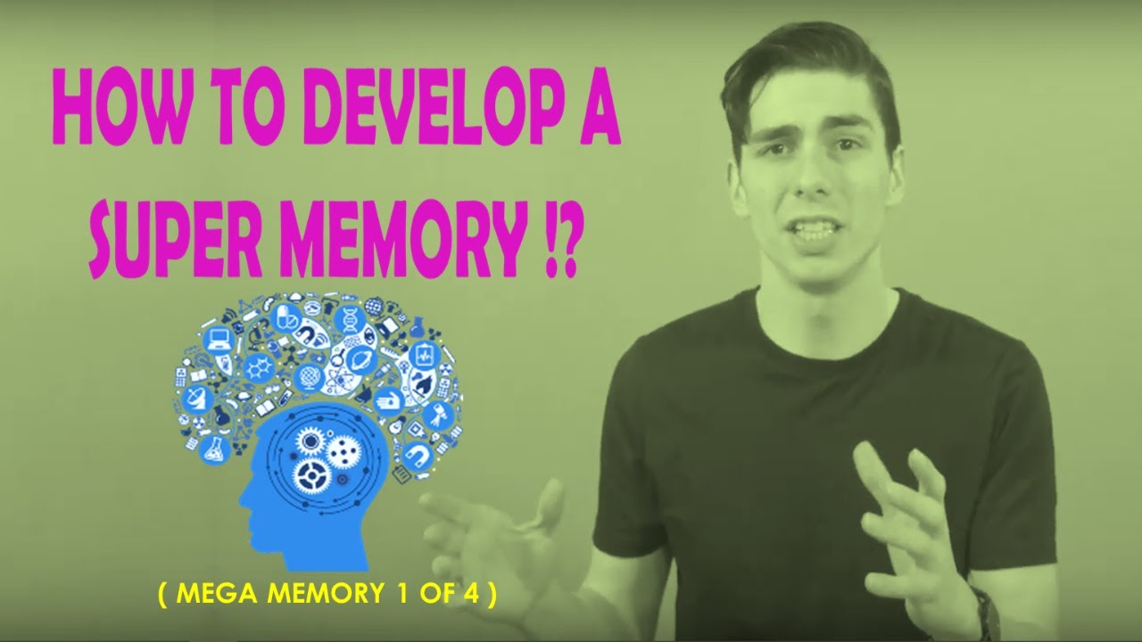 Mega Memory 1 of 4 | How to Develop a Super Memory? - YouTube