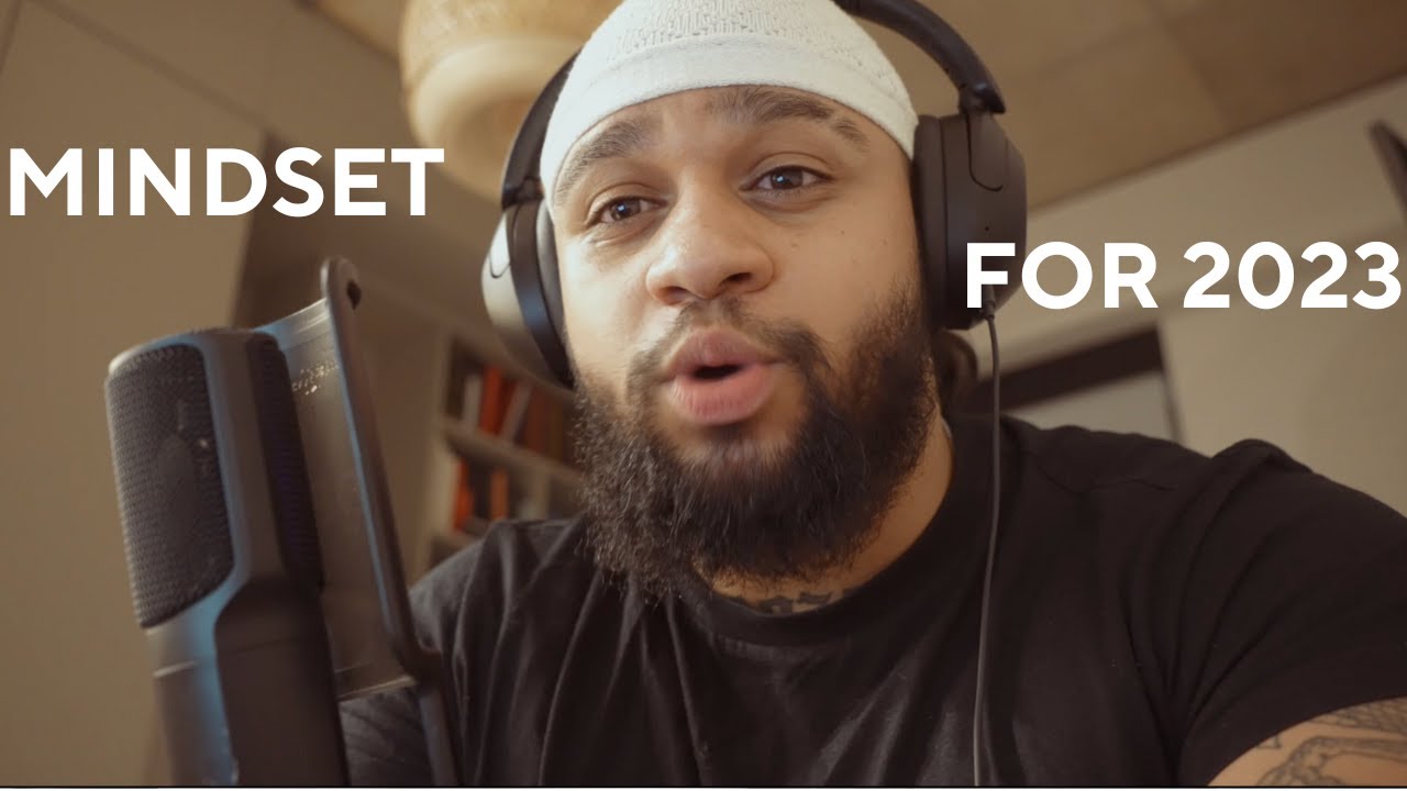 2023 mindset. - YouTube