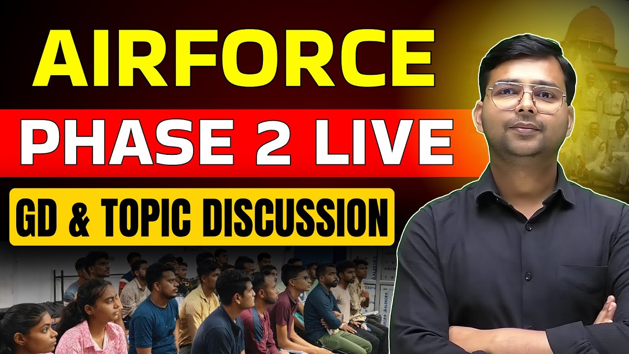 Airforce Phase 2 Live Gd & Topic Discussion || Airforce Phase 2 live ...