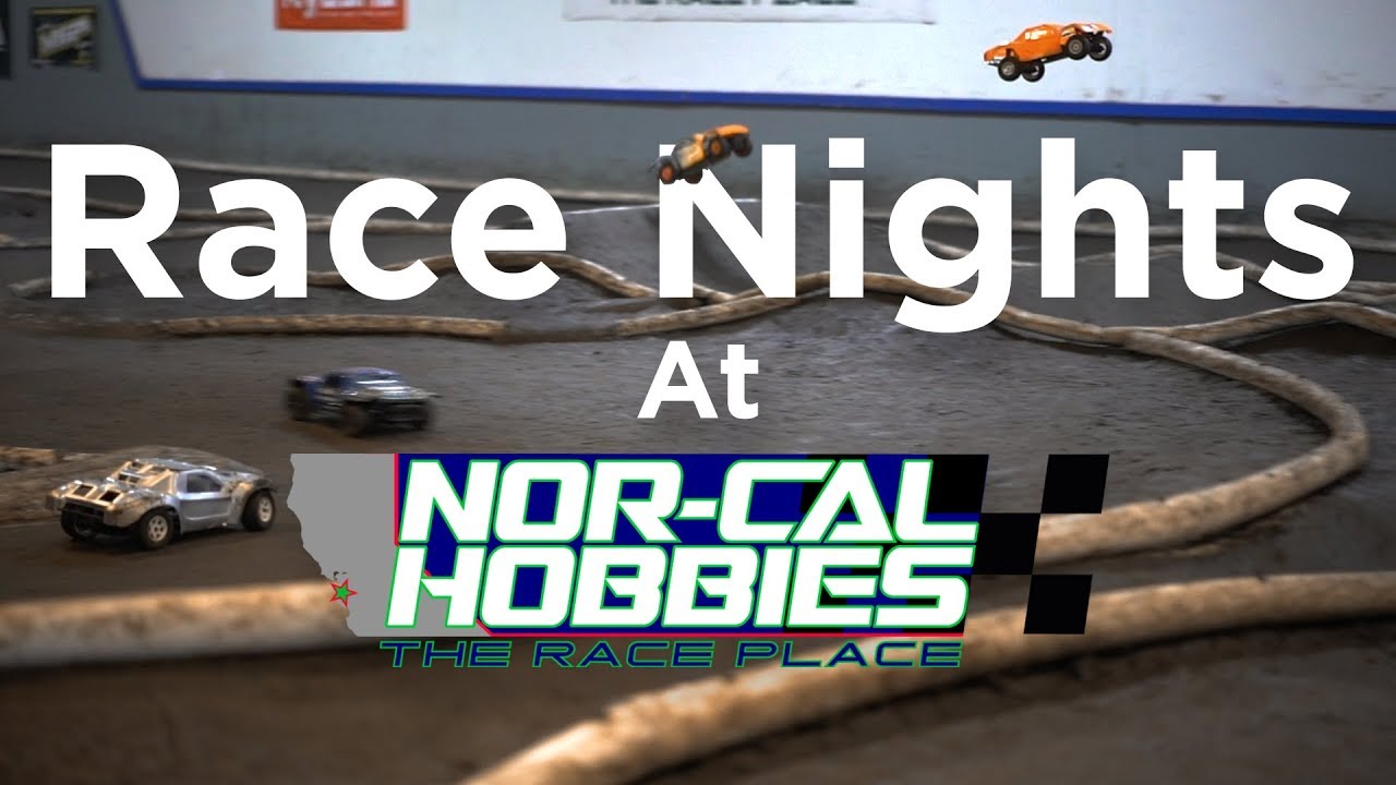 Race Nights at Nor Cal Hobbies - YouTube