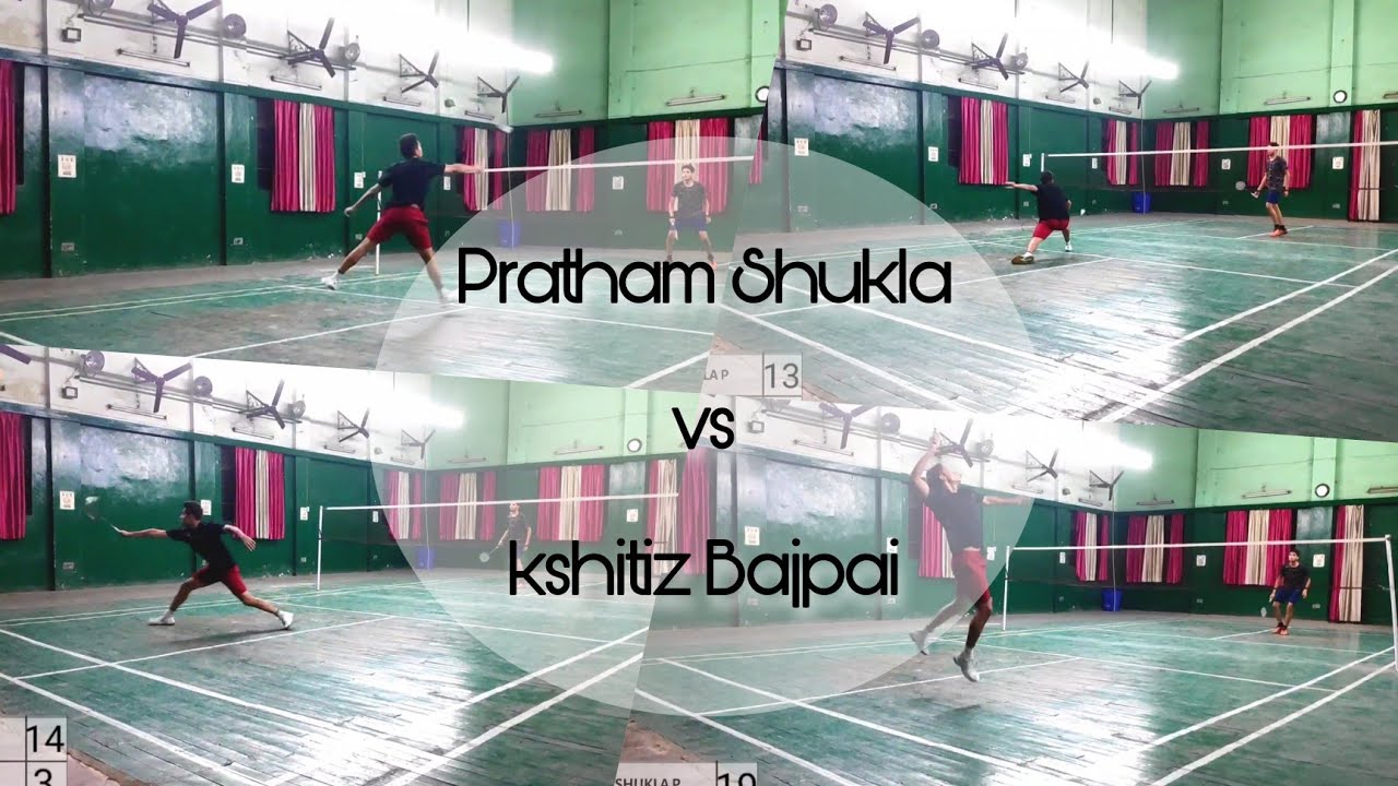 Badminton Match | Pratham Shukla vs Kshitiz Bajpai - YouTube