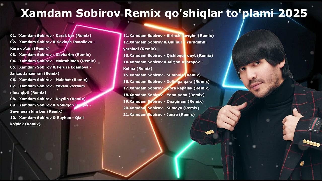 Xamdam Sobirov remix qo'shiqlari to'plami 2025 | Uzbek Music - YouTube