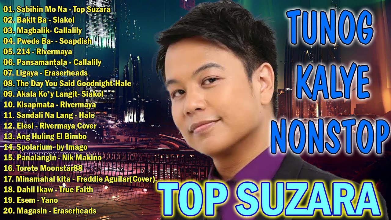 Sabihin Mo Na - Top Suzara, 💕Tunog Kalye Nonstop Songs 90s, Pinoy Music ...