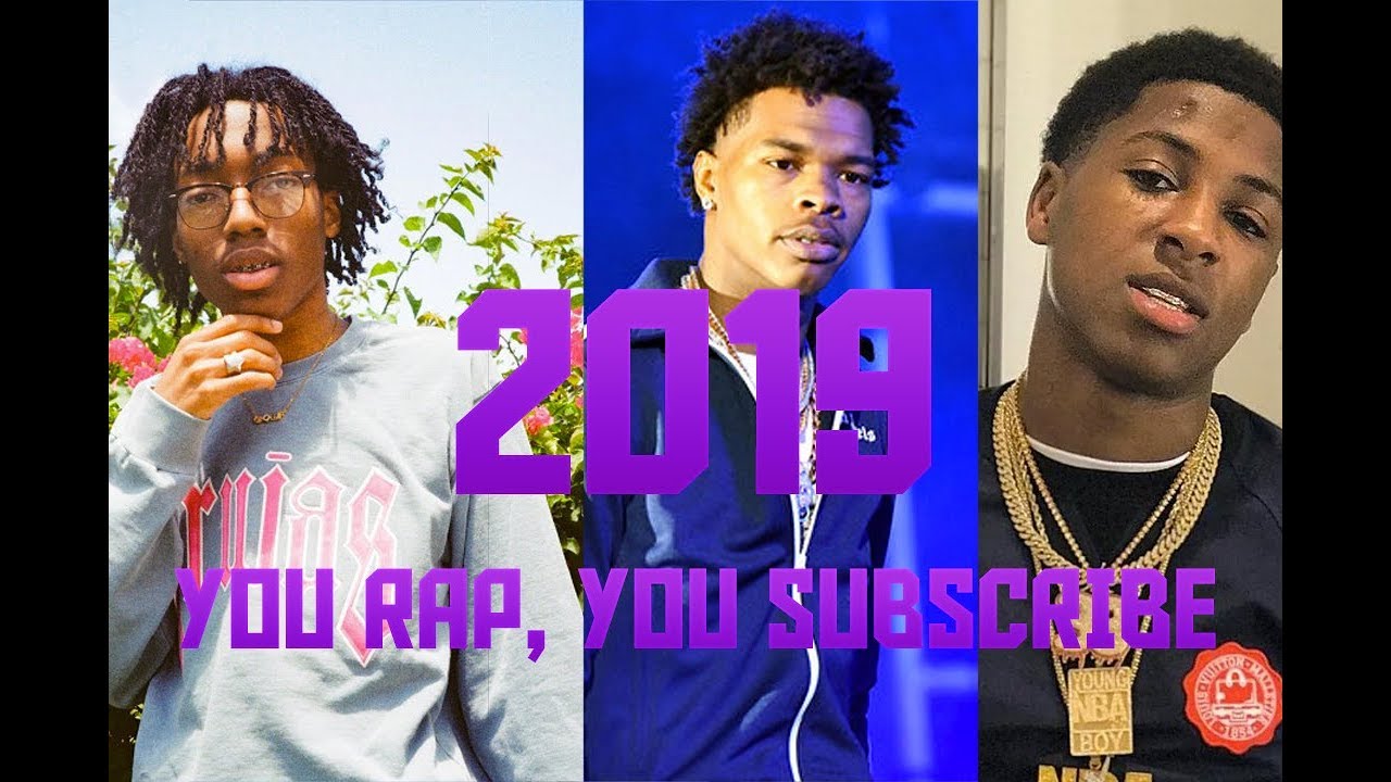 YOU RAP, YOU SUBSCRIBE 2019!🔥 (Lil Tecca, DABABY, NBA Youngboy & More ...
