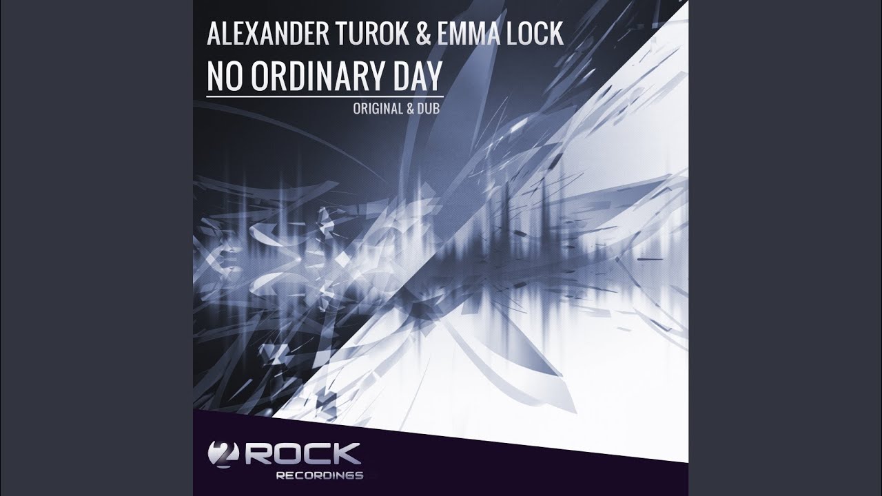 No Ordinary Day (Original Mix) - YouTube