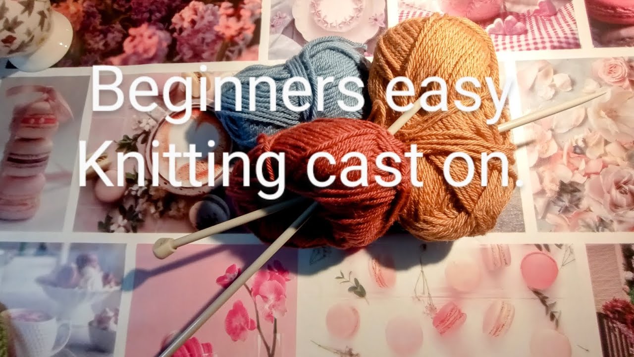 Very easy cast on for beginner knitters. Two needle method....please ...