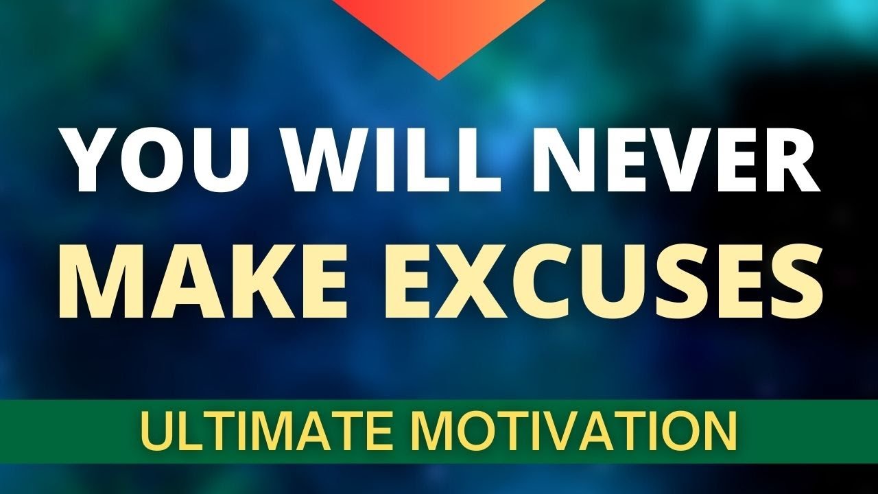 How to stop making excuses | Why we make excuses | Motivation 🔥 - YouTube