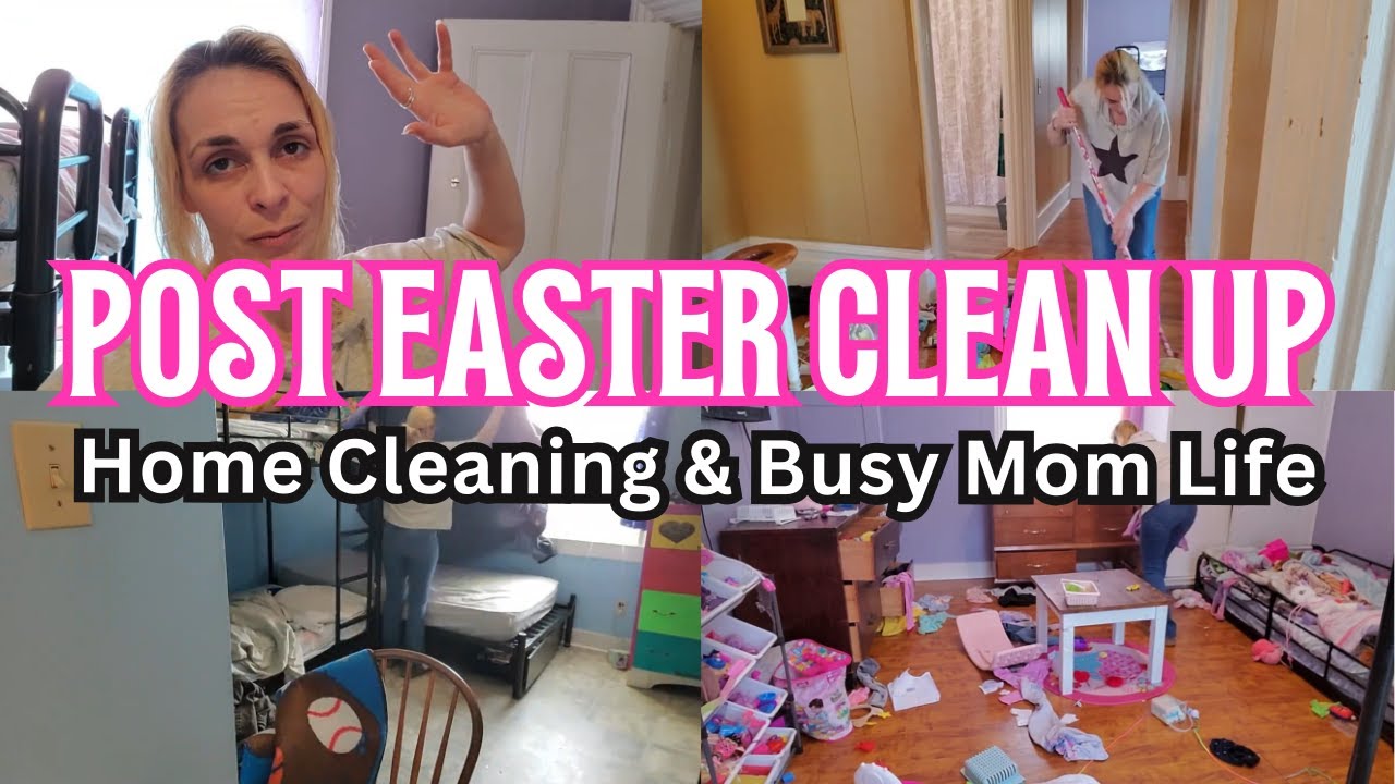Post Easter Clean Up: Home Cleaning & Large Family Busy Mom Life! - YouTube