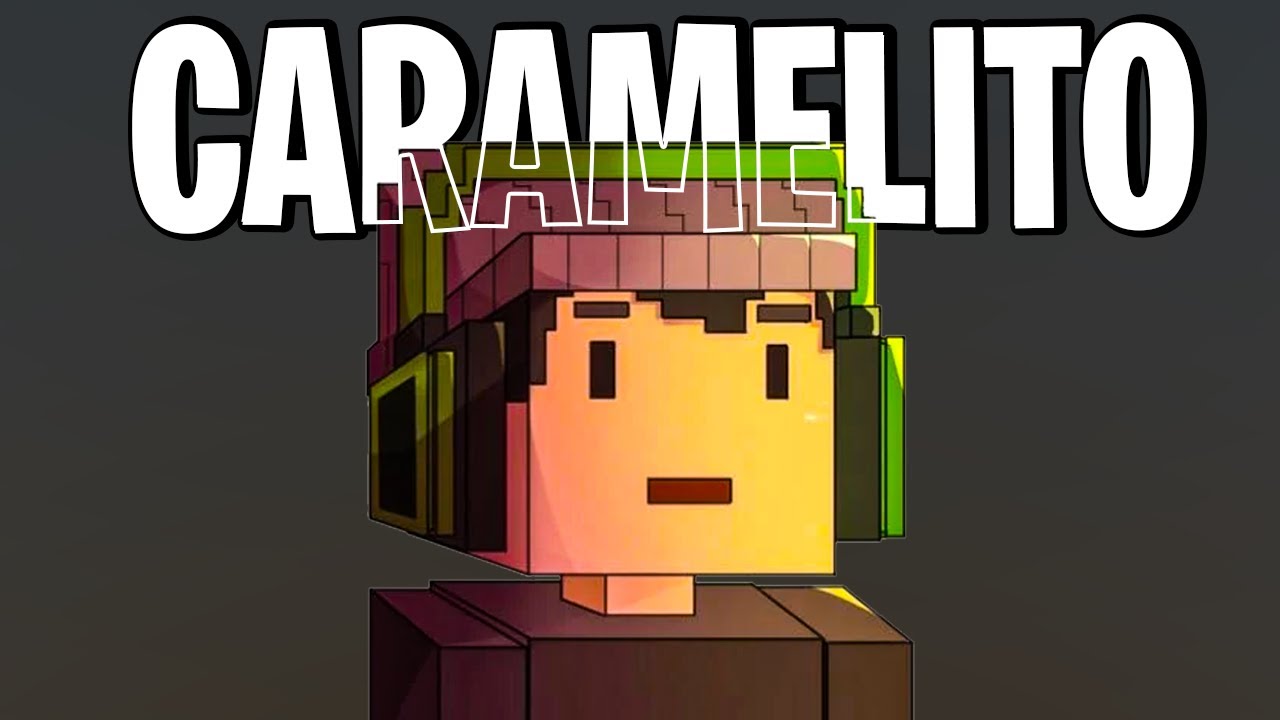 CARAMELITO MUCHACHO 😎 - YouTube