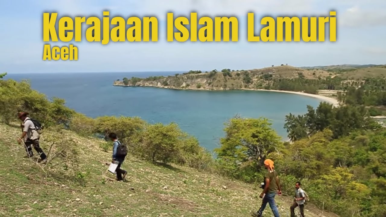 Mewujudkan Kawasan Tinggalan Sejarah Lamuri di Bukit Lamreh sebagai ...