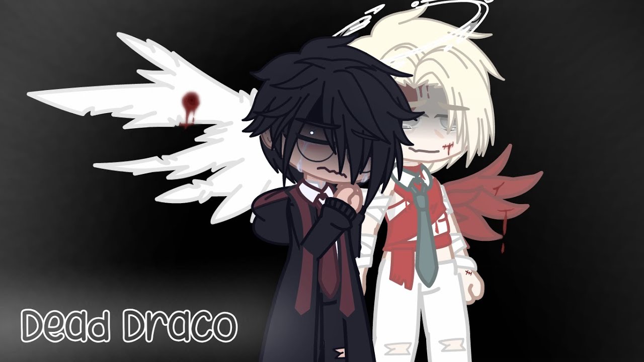 💀 Dead Draco 💀 Part 1 💀 Draco Angst 💀 Drarry Angst 💀 Gacha Club 💀 Au 💀 ...
