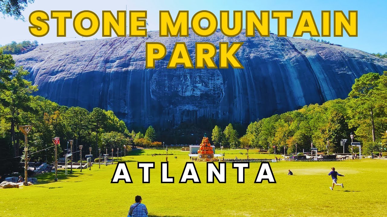 Stone Mountain Park Atlanta Georgia Full Tour - YouTube