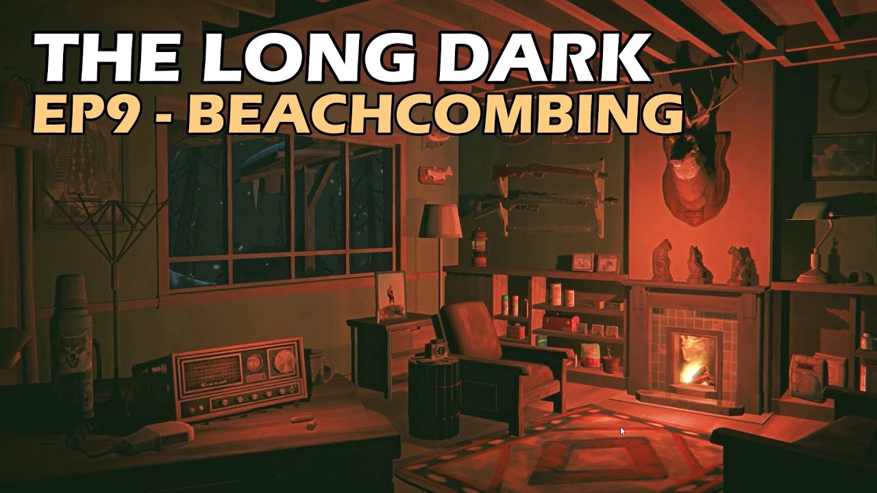The Long Dark [S2EP9] - Beachcombing - YouTube