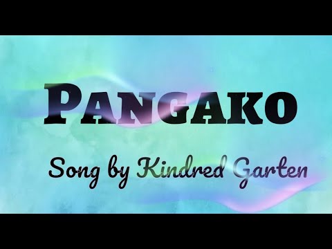Pangako Song by Kindred Garten with Lyrics - YouTube