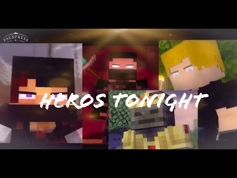 "Heroes Tonight"(King apdo) A Minecraft [music video] - YouTube