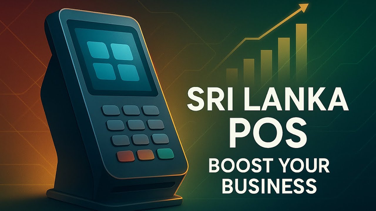 Sri Lanka's Ultimate POS System: Boost Your Business with Advanced ...