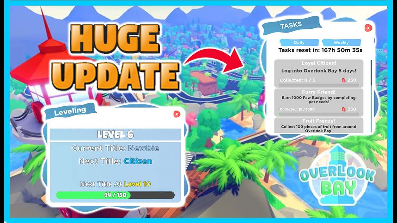 OVERLOOK BAY UPDATE + HOW TO LEVEL UP (DAILY REWARDS, LEVELS, TASKS ...