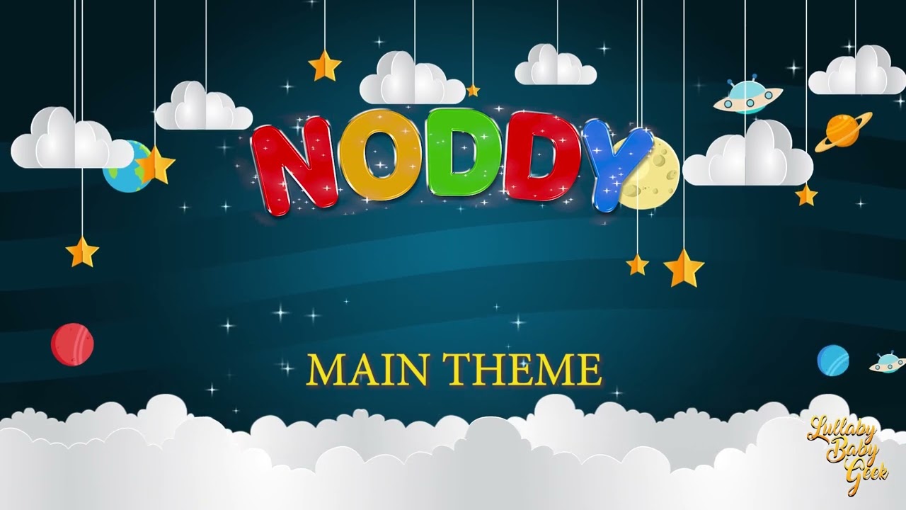 NODDY'S TOYLAND ADVENTURES - Main Theme | Lullaby Version By Paul K ...
