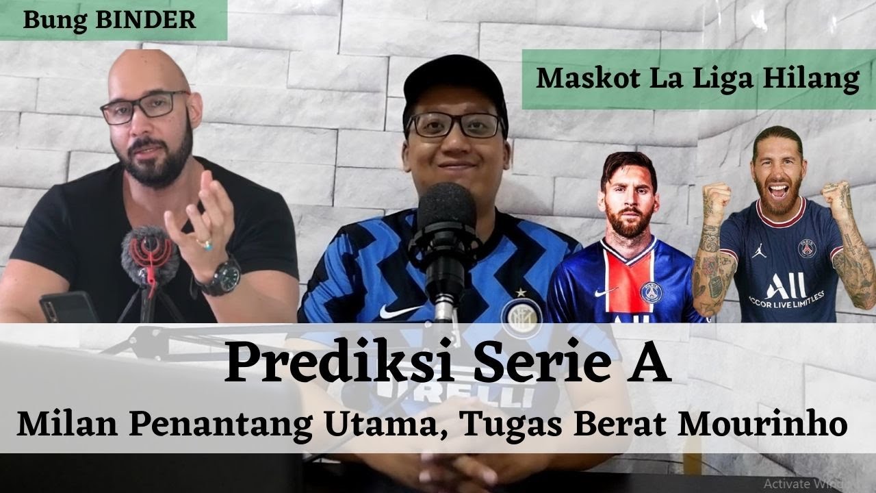 Cerewetin INTER #69: Bung Binder Mengulas INTER, Serie A, La Liga, PSG ...