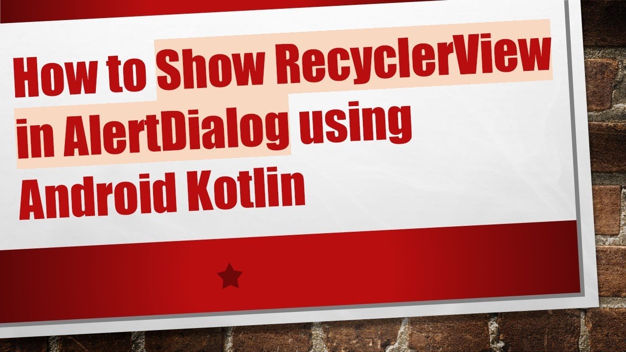 How to Show RecyclerView in AlertDialog using Android Kotlin - YouTube