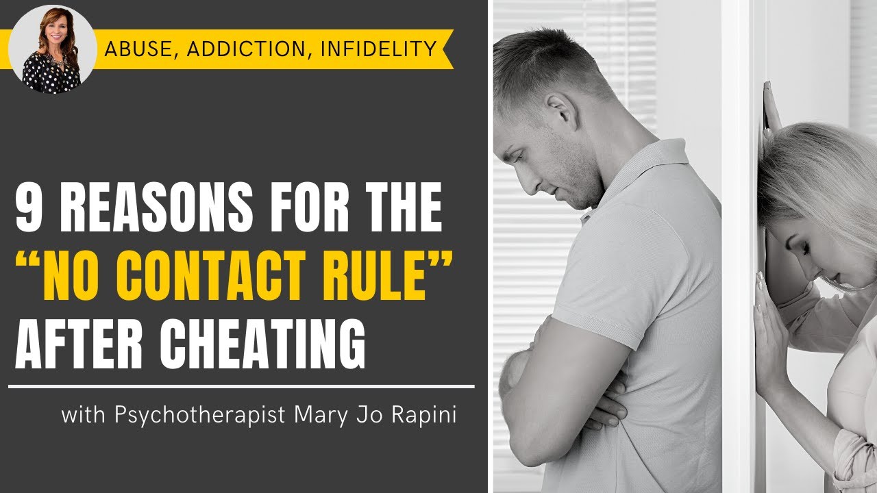 9 Reasons to Use the “No Contact Rule” After Cheating - YouTube