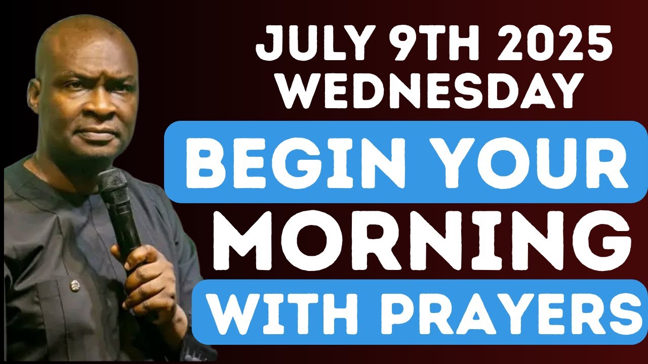 [Wednesday, 9th July, 2025] Morning Prayer Encounter | Apostle Joshua ...