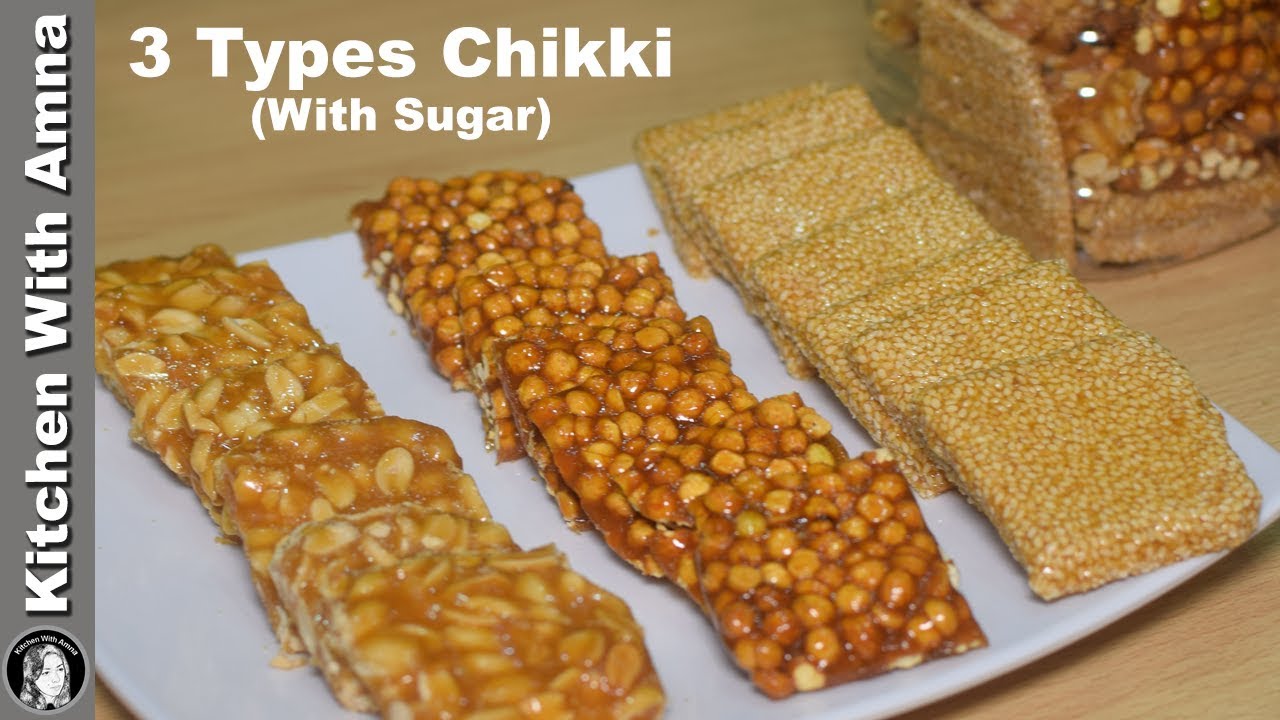 3 Ways Chikki Recipes With Sugar, Til Chikki, Chana Chikki, Peanut ...