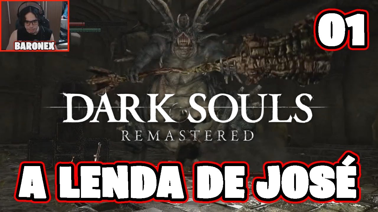JOSE VS ASYLUM DEMON / DARK SOULS: REMASTERED / BARONEX GAMEPLAY 01 ...