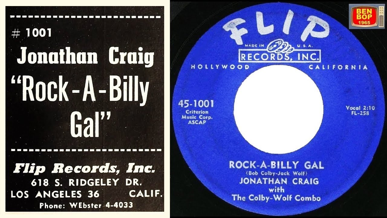 JONATHAN CRAIG With The Colby-Wolf Combo - Rock-A-Billy Gal (1957 ...