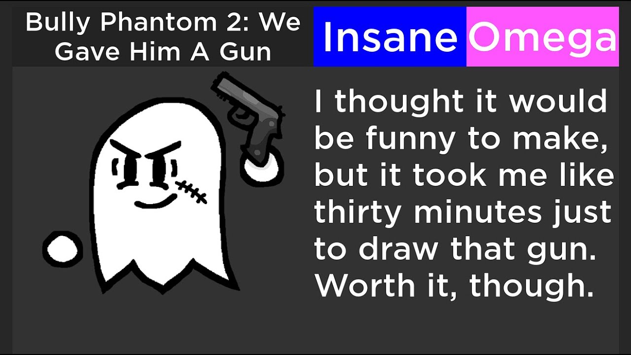 How to get Bully Phantom 2: We Gave Him A Gun - Find The Phantoms - YouTube