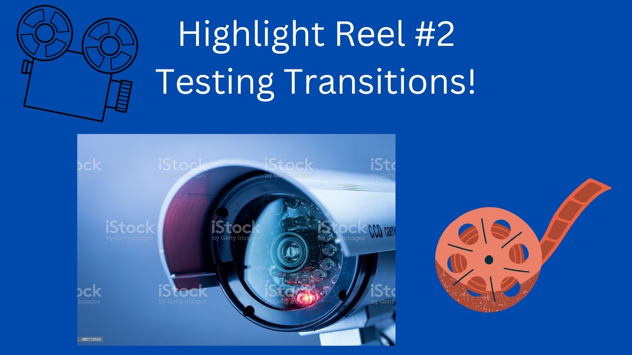 Highlight Reel #2 Testing Some Transitions! - YouTube