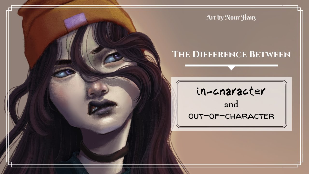 In Character and Out of Character - What's the difference? - YouTube