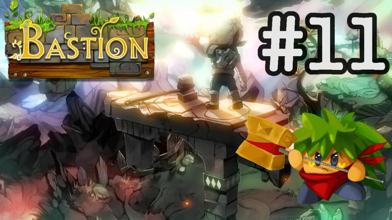Bastion Blind ~ Episode 11 Crazy Kersplunker Palunky Youtube