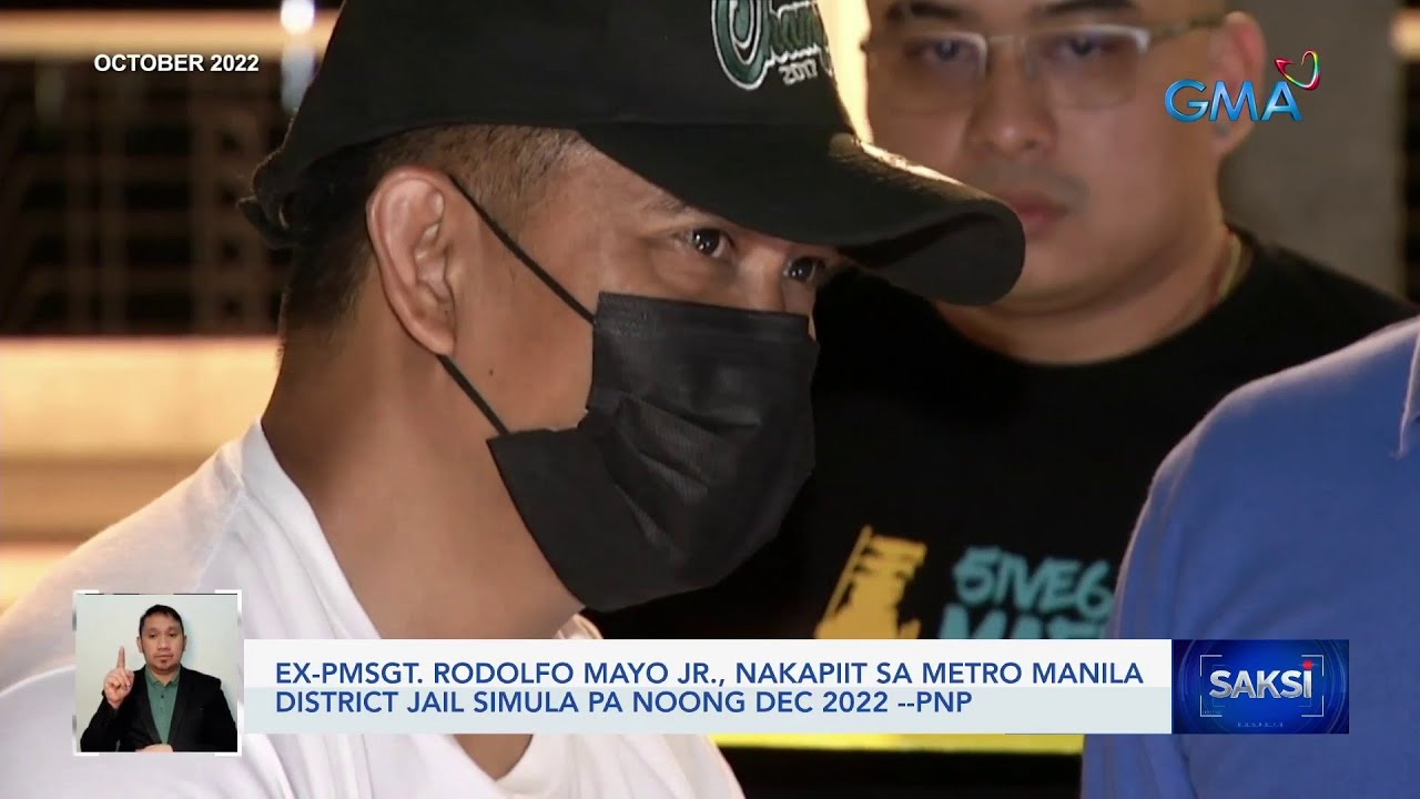 Ex-PMSgt. Rodolfo Mayo Jr., nakapiit sa Metro Manila District Jail ...