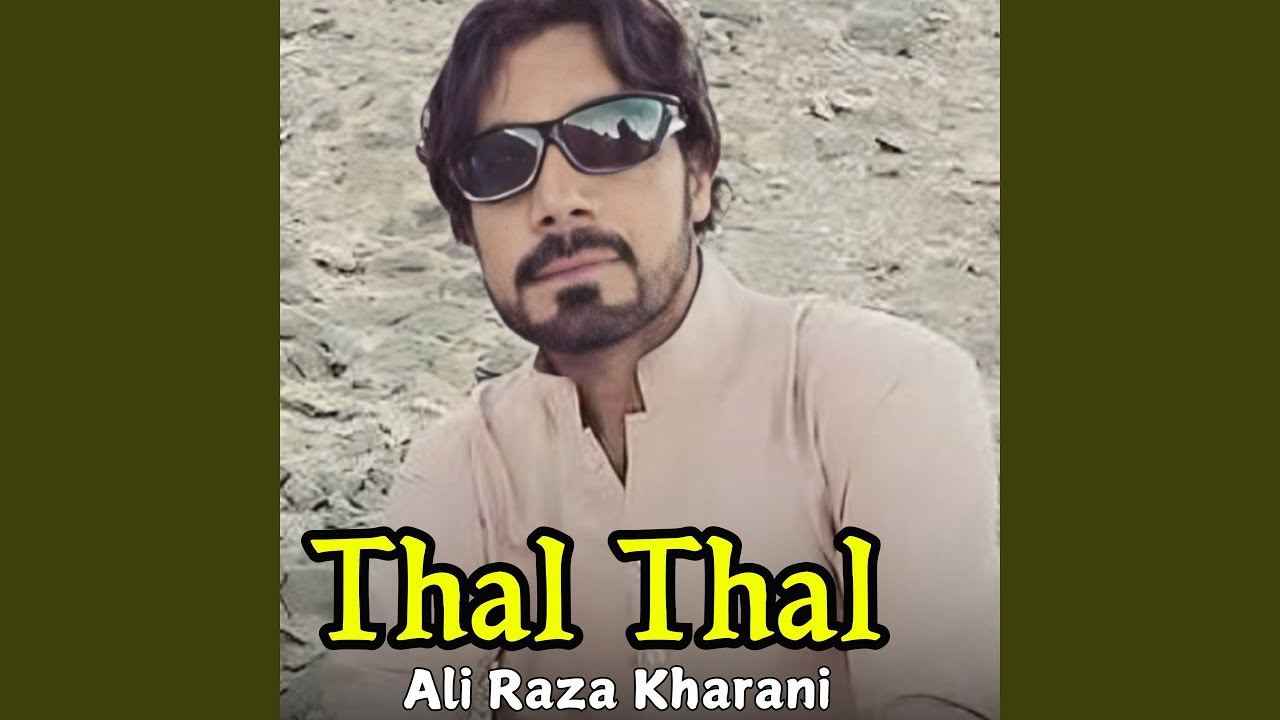 Thal Thal - YouTube